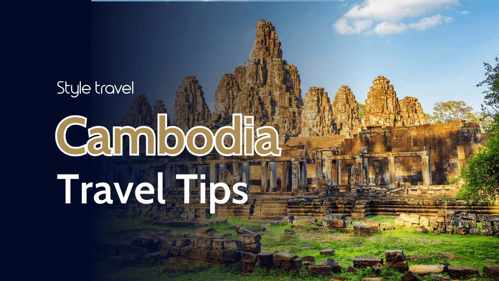 Cambodia travel tips