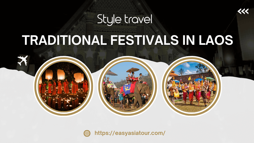 Discover the Unique Traditional Festivals in Laos