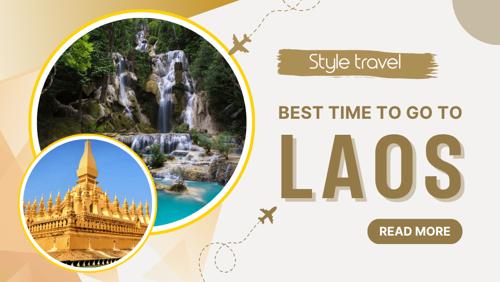 Best Time to Go to Laos: A Beginner's Travel Guide